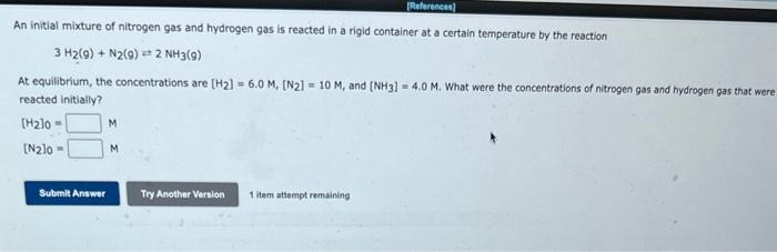 Solved An initial mixture of nitrogen gas and hydrogen gas | Chegg.com