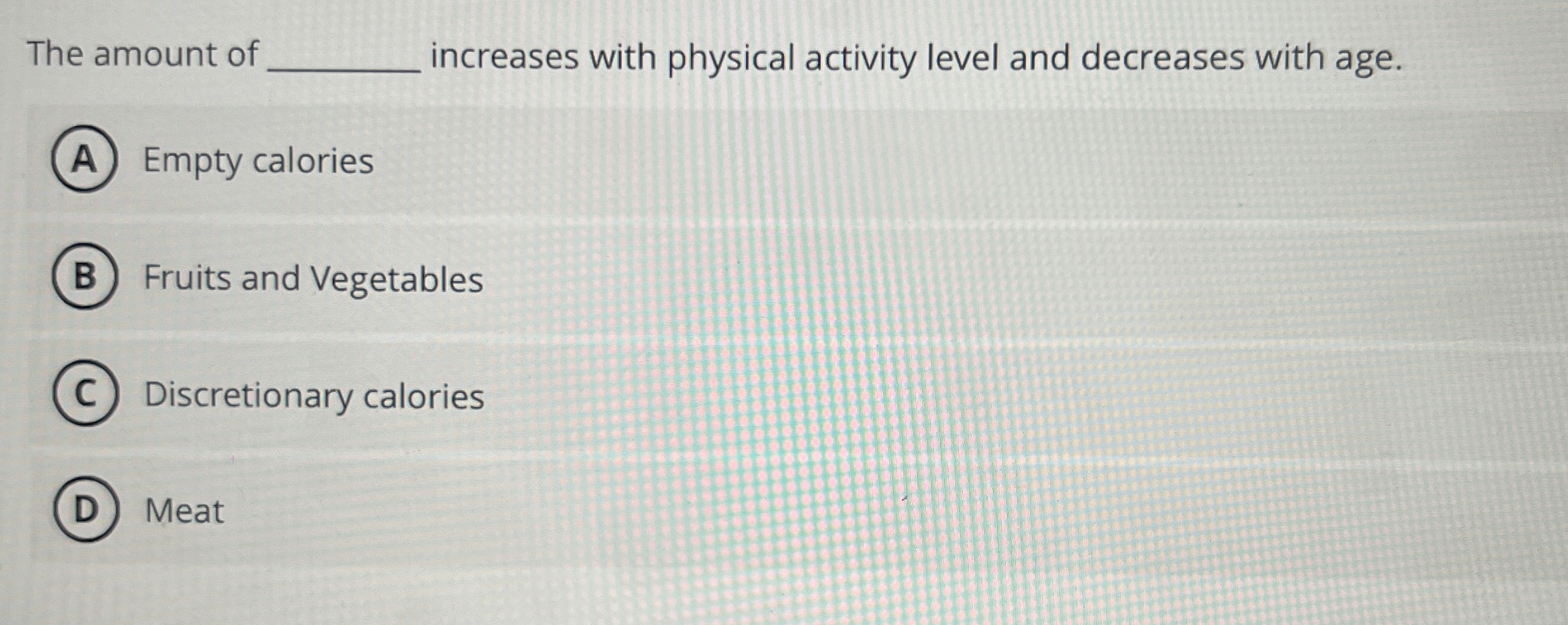 Solved The amount of ﻿increases with physical activity | Chegg.com