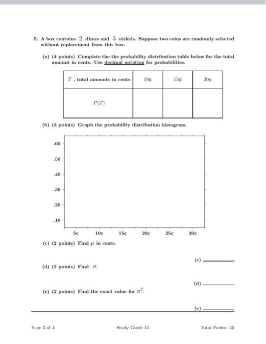 Solved 5. A box contains 2 dimes and 3 nickels. Suppose two | Chegg.com