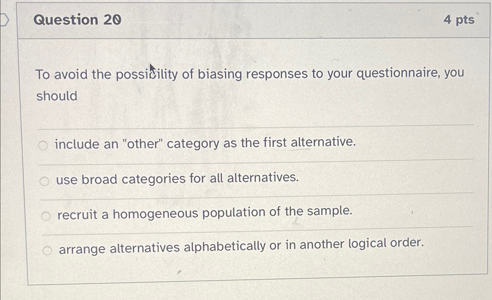 Solved Question 204 ﻿ptsTo avoid the possidility of biasing | Chegg.com