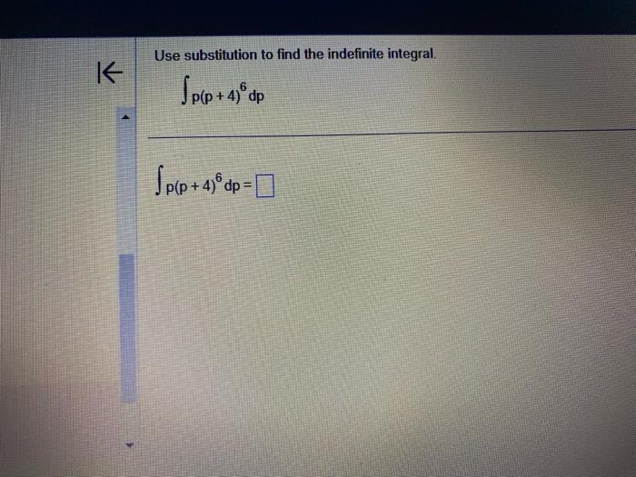 Solved Use substitution to find the indefinite integral. | Chegg.com