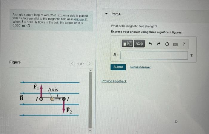 Solved A single square loop of wire 25.0 cm on a side is | Chegg.com