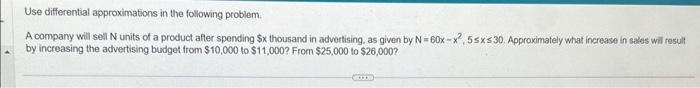 Solved Use differential approximations in the following | Chegg.com