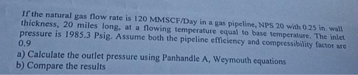 Solved If the natural gas flow rate is 120MMSCF/Day in a gas | Chegg.com