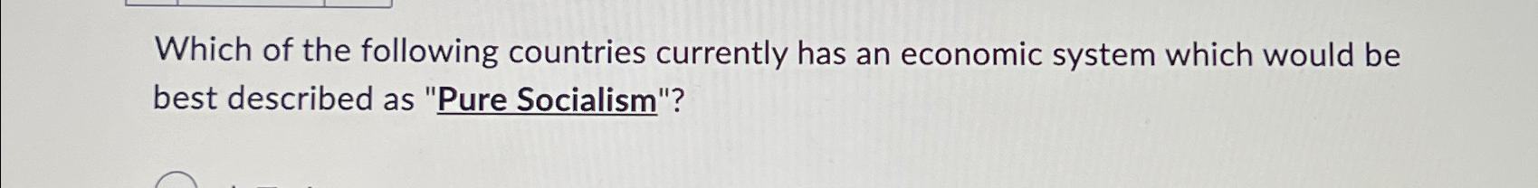 Solved Which of the following countries currently has an | Chegg.com