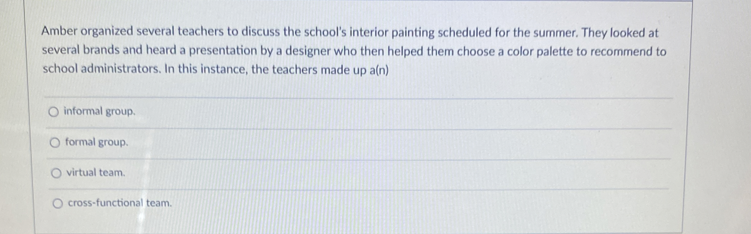 Solved Amber organized several teachers to discuss the | Chegg.com