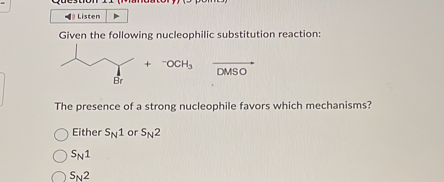 Solved ListenGiven the following nucleophilic substitution | Chegg.com