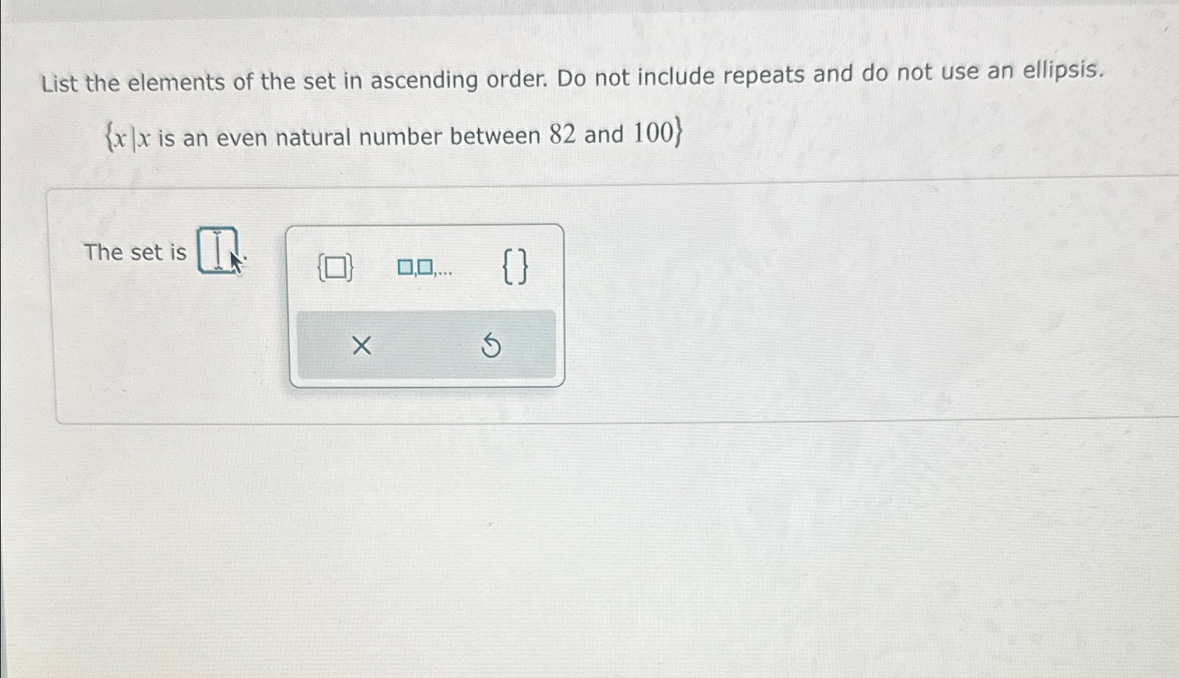 Solved List the elements of the set in ascending order. Do | Chegg.com