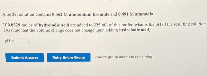 Solved A buffer solution contains 0.362 M ammonium bromide | Chegg.com