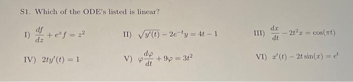 Solved S1. Which of the ODE's listed is linear? I) | Chegg.com