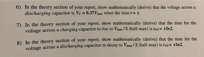 Solved 6) In the theory section of your report, show | Chegg.com