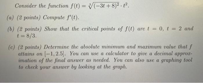 Solved Consider the function f(t)=3(−3t+8)2⋅t2. (a) (2 | Chegg.com
