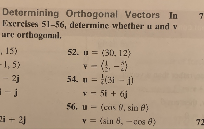 Solved 7 Determining Orthogonal Vectors In Exercises 51-56, | Chegg.com Solved 7 Determining Orthogonal Vectors In Exercises 51-56, | Chegg.com