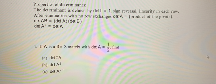 Solved Properties of determinants: The determinant is | Chegg.com