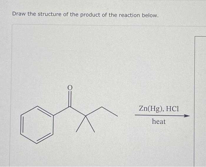 Solved Draw the structure of the product of the reaction | Chegg.com