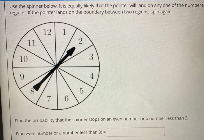 Solved Use the spinner below. It is equally likely that the | Chegg.com