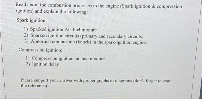 Solved Read about the combustion processes in the engine | Chegg.com