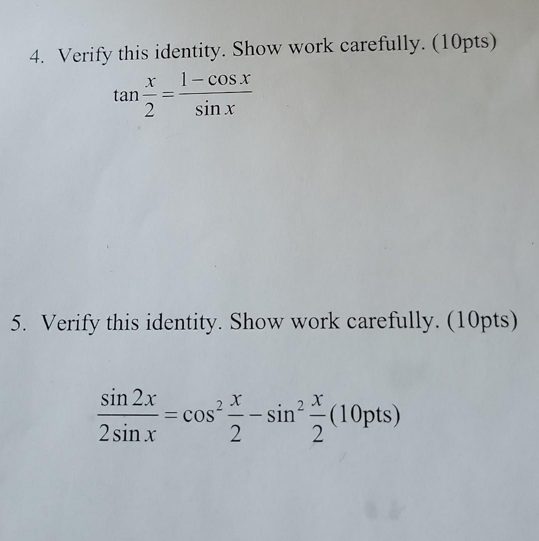 Solved 4. Verify this identity. Show work carefully. (10pts) | Chegg.com