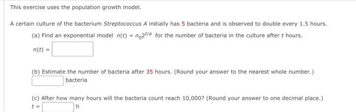 Solved This exercise uses the population growth model. A | Chegg.com