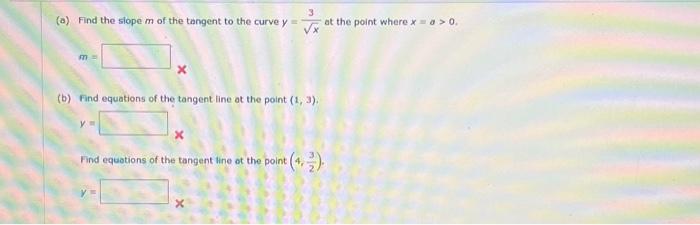 Solved (a) Find the slope m of the tangent to the curve y=x3 | Chegg.com