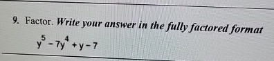 Solved Factor. Write your answer in the fully factored | Chegg.com