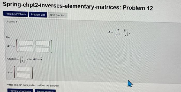 Solved Spring-chpt2-inverses-elementary-matrices: Problem 12 | Chegg.com