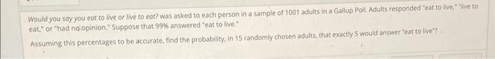 Solved Would you say you eat to live or live to eot? was | Chegg.com