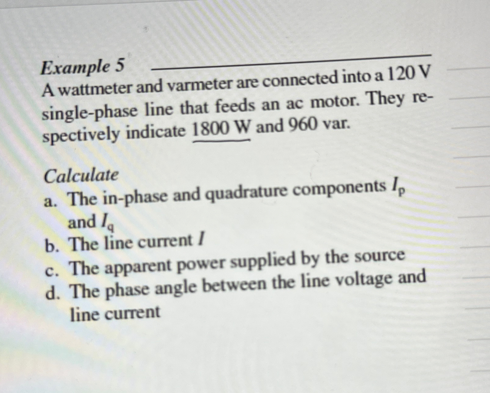 Solved Example 5A wattmeter and varmeter are connected into | Chegg.com