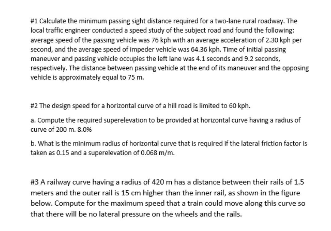 Solved #1 Calculate the minimum passing sight distance | Chegg.com