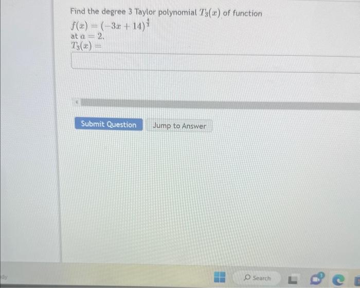 Solved Find the degree 3 Taylor polynomial T3(x) of function | Chegg.com
