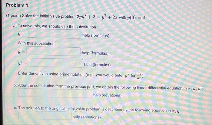 Solved point) Solve the initial value problem 2yy′+2=y2+2x | Chegg.com