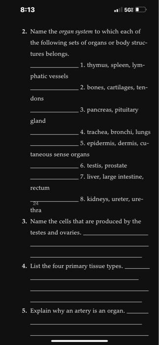 Solved 2. Name the organ system to which each of the | Chegg.com