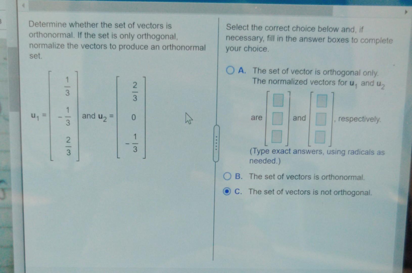 Solved Determine whether the set of vectors is orthonormal. | Chegg.com