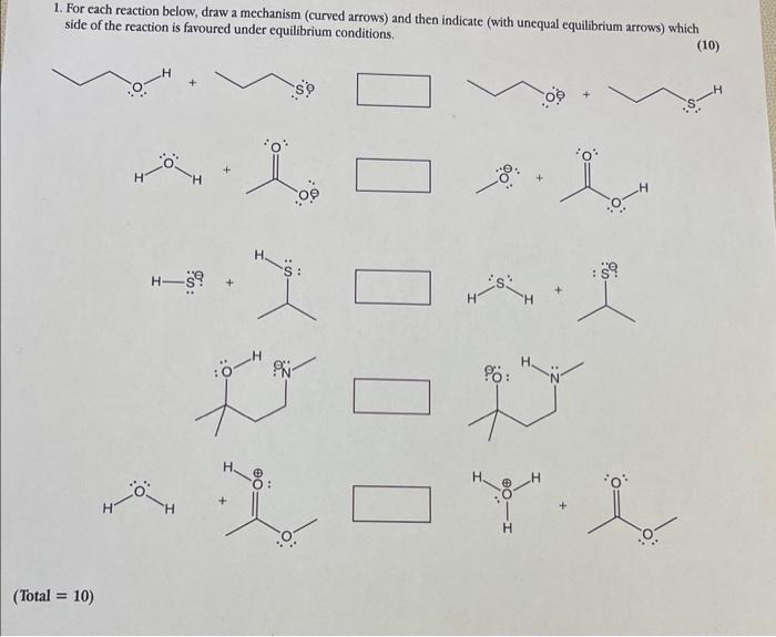 Solved 1. For each reaction below, draw a mechanism (curved | Chegg.com
