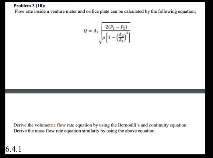 Solved Problem 3 (10): Flow rate inside a venture meter and | Chegg.com