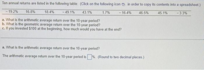 Solved a. What is the arithmetic average return over the 10 | Chegg.com
