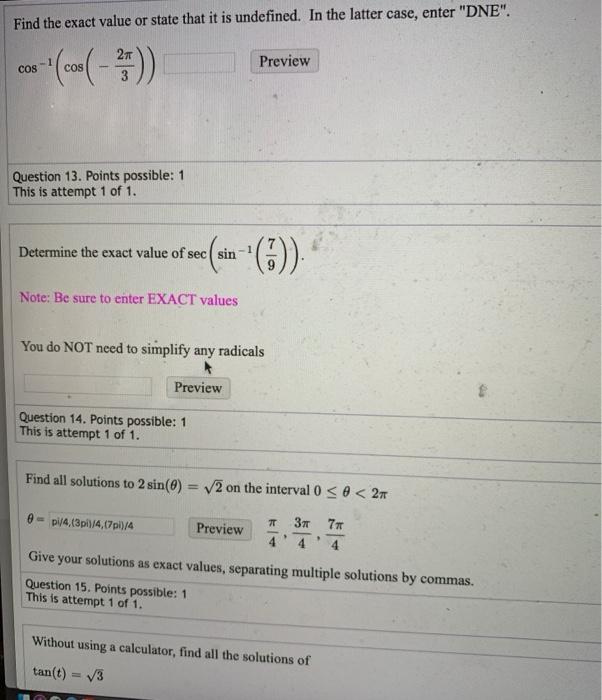 Solved Find the exact value or state that it is undefined. | Chegg.com