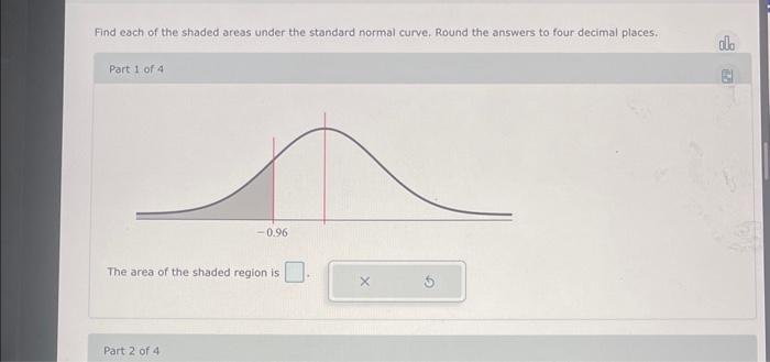 Solved Find each of the shaded areas under the standard | Chegg.com