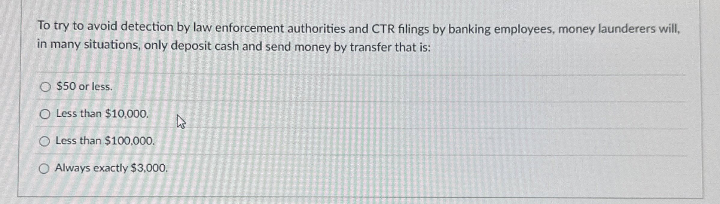 Solved To try to avoid detection by law enforcement | Chegg.com