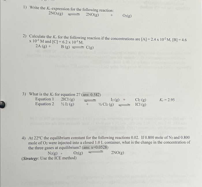 Solved 1) Write the Ke expression for the following | Chegg.com