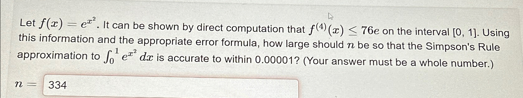 Solved Let f(x)=ex2. ﻿It can be shown by direct computation | Chegg.com