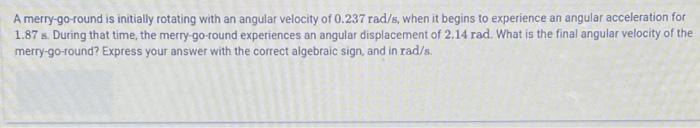 Solved A merry-go-round is initially rotating with an | Chegg.com