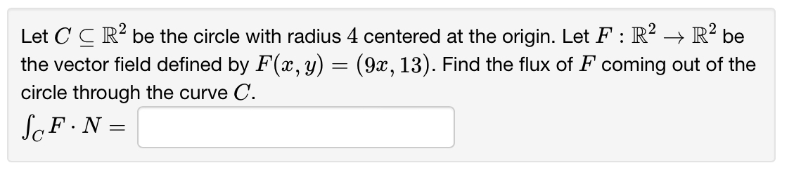 Solved Let CsubeR2 ﻿be the circle with radius 4 ﻿centered at | Chegg.com