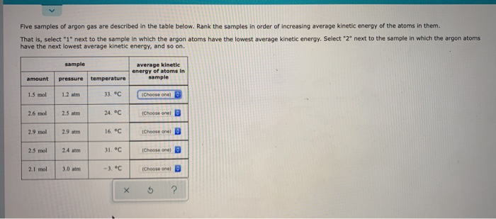 Solved Five samples of argon gas are described in the table | Chegg.com