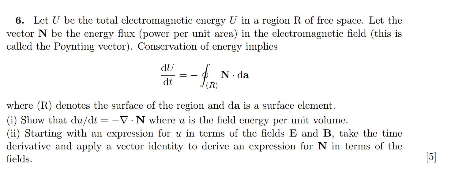 Solved Let U ﻿be the total electromagnetic energy U ﻿in a | Chegg.com