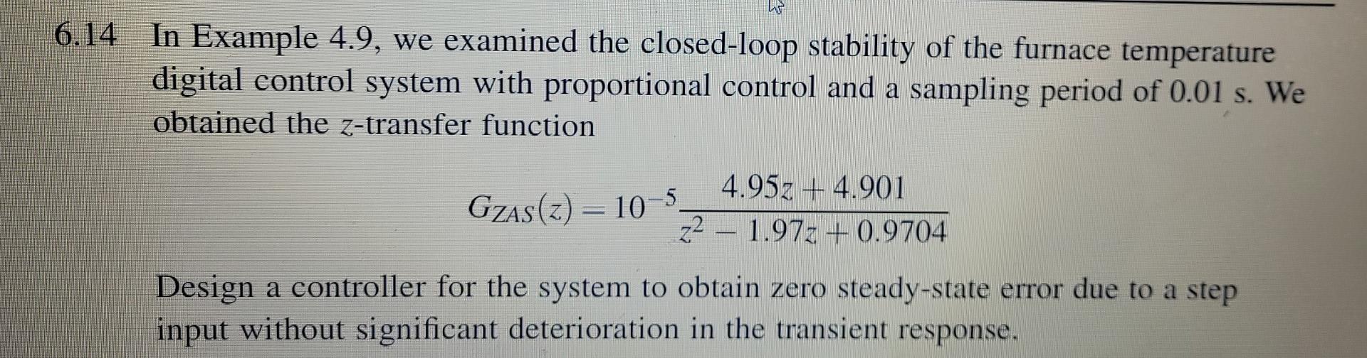 Solved 3. Solve problem 6.14 using MATLAB SISOTOOL. 6.14 | Chegg.com