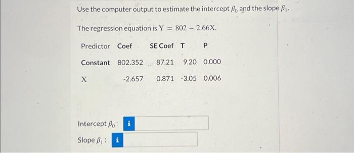 Solved Use the computer output to estimate the intercept β0 | Chegg.com