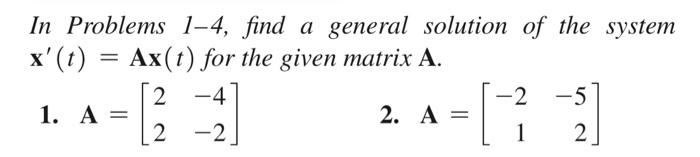 Solved In Problems 1-4, find a general solution of the | Chegg.com