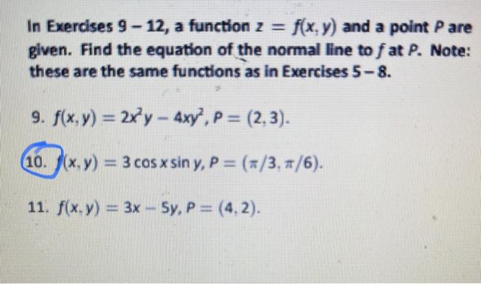 Solved In Exercises 9-12, a function z = f(x,y) and a point | Chegg.com