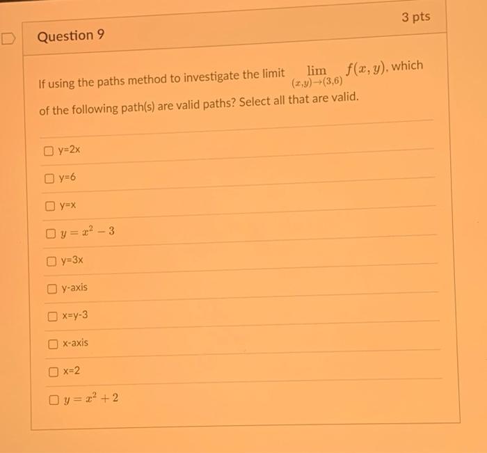 Solved If using the paths method to investigate the limit | Chegg.com